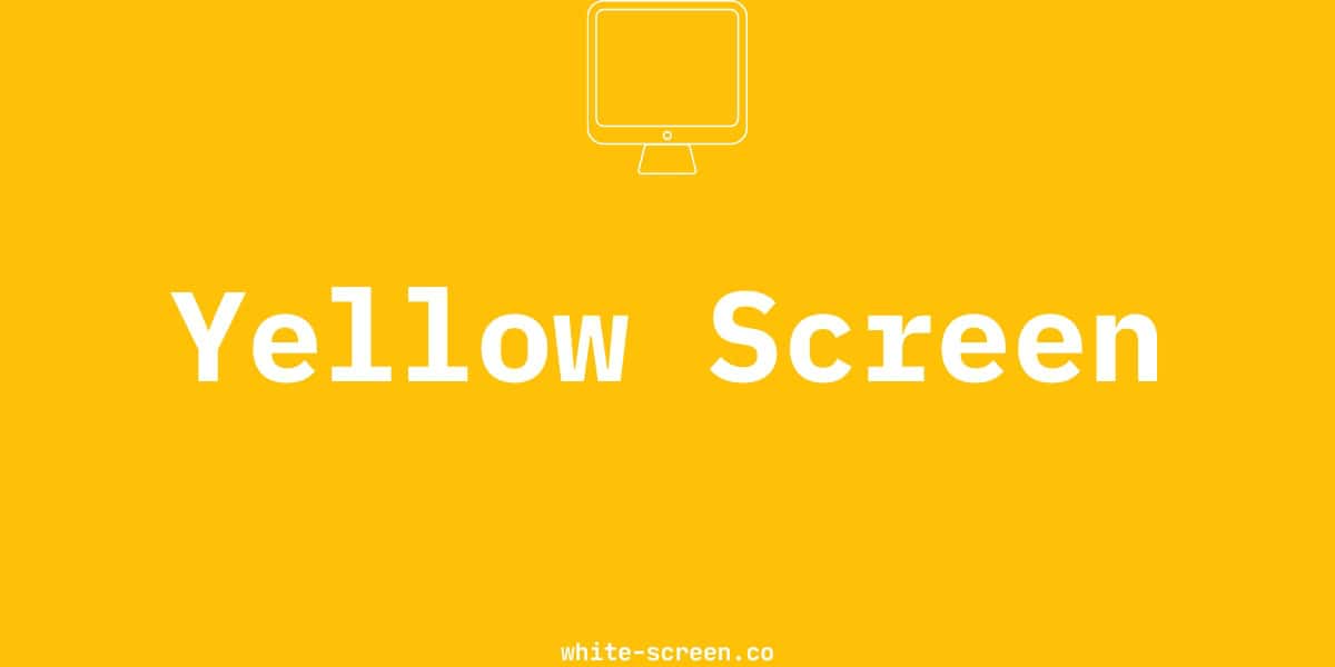 Yellow Screen - White-Screen.co